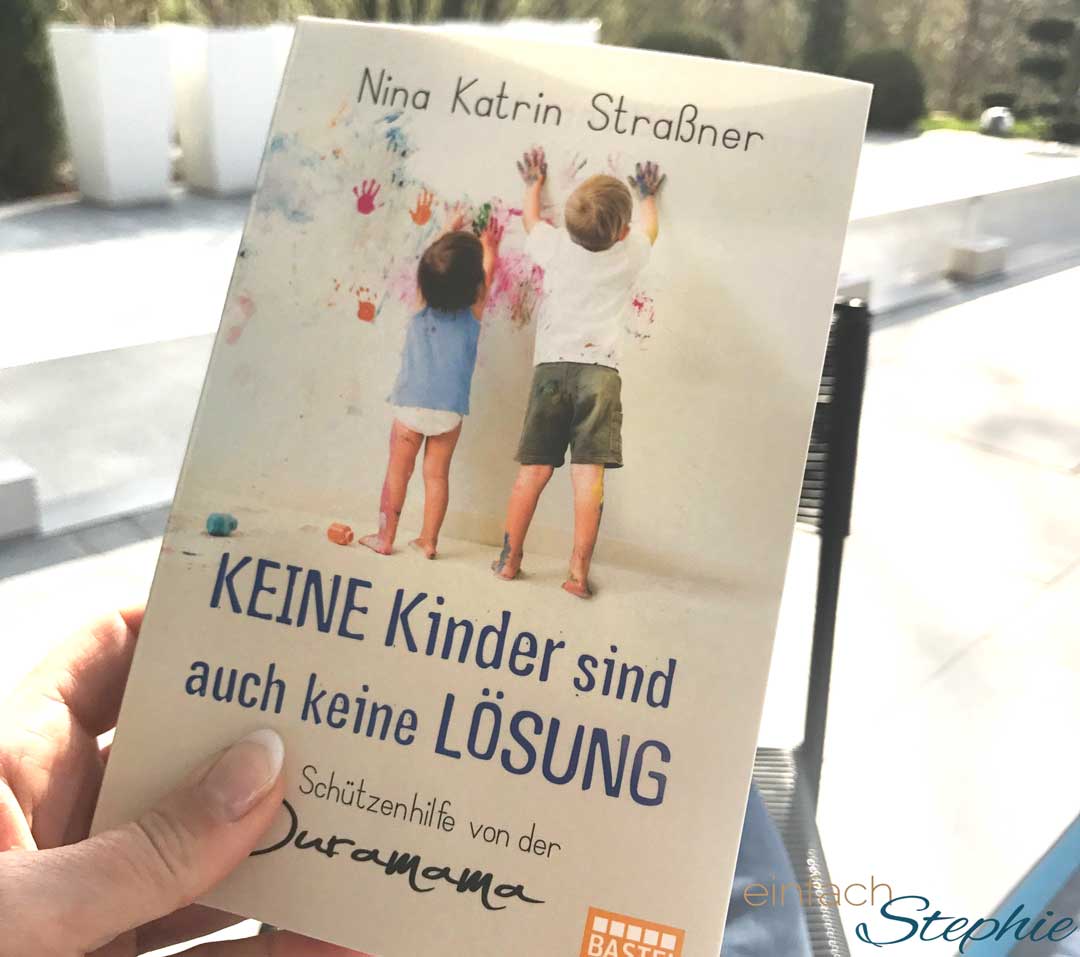 Keine Kinder sind auch keine Lösung: genialer Rechts-Ratgeber für Frauen ⋆